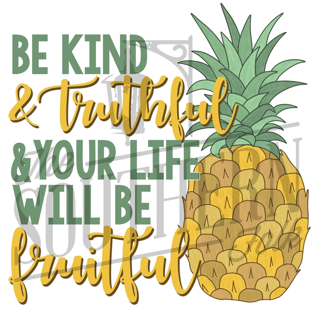 Be Kind and Truthful Design PNG File, Sublimation Design, Digital ...