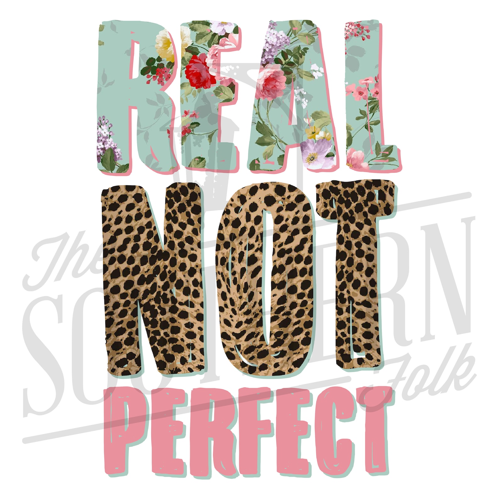 Real Not Perfect PNG File Sublimation Design Digital | Etsy
