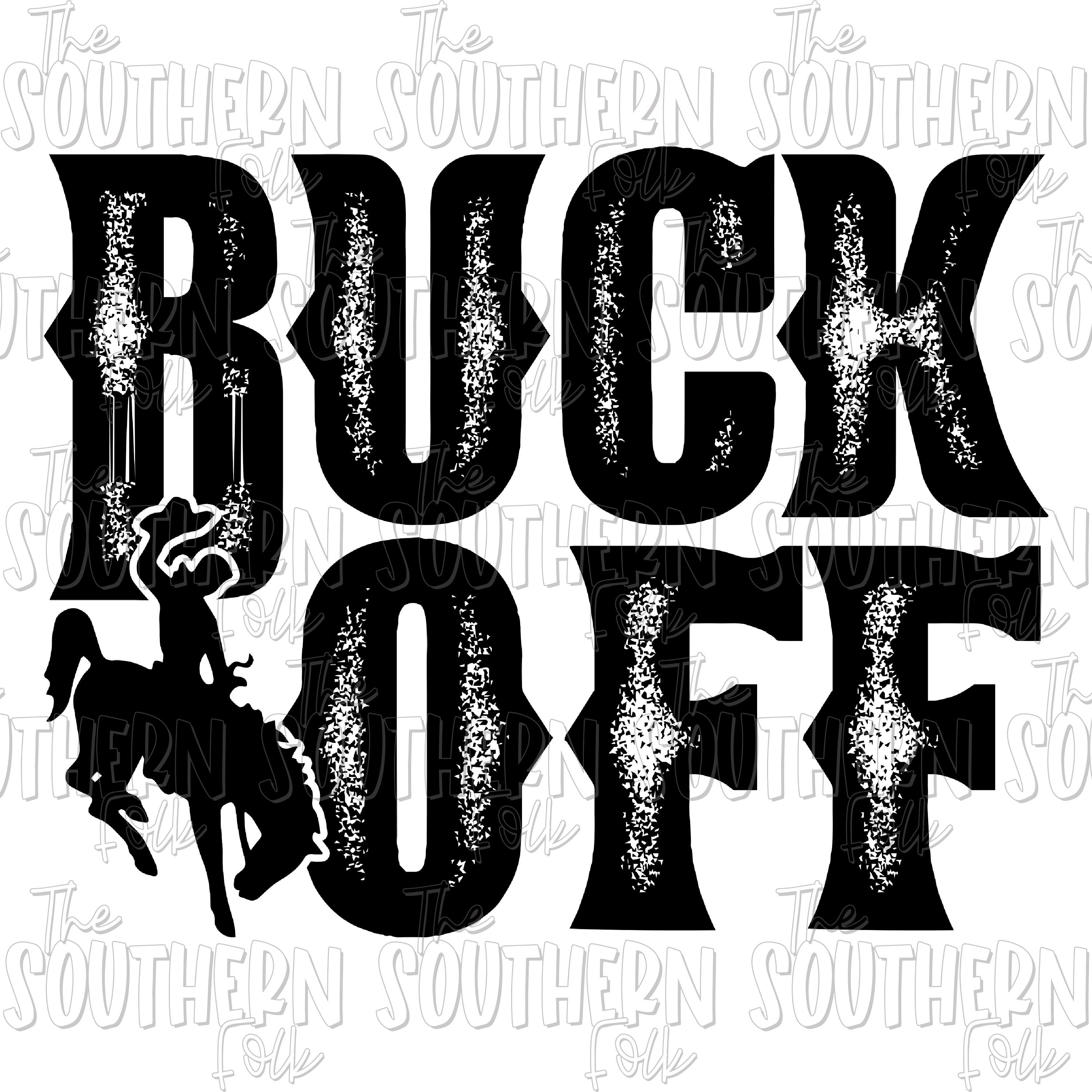 Buck Off PNG File Sublimation Designs Downloads Digital | Etsy