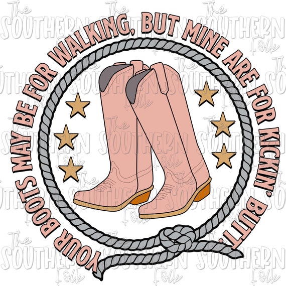 Kicking Butt Boots PNG File Sublimation Designs Downloads | Etsy