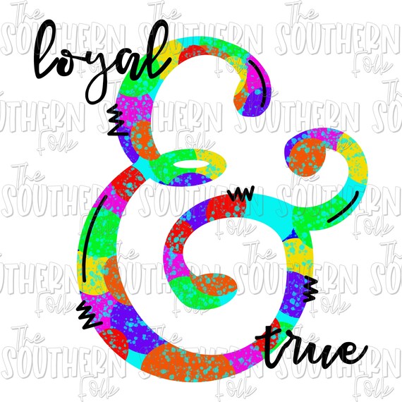 Loyal and True PNG File Sublimation Design Digital Download - Etsy