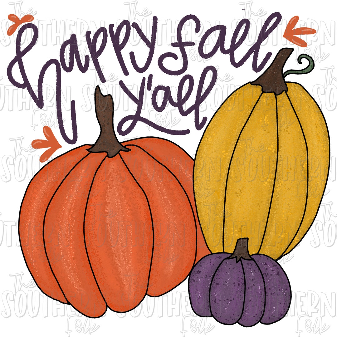 Happy Fall Y'all PNG File, Sublimation Design, Digital Download ...