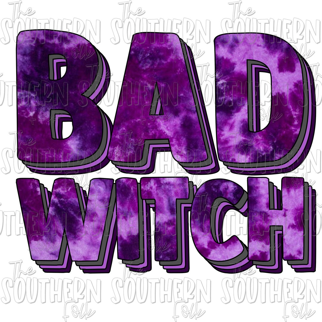Bad Witch PNG File, Sublimation Designs Downloads, Digital Download ...
