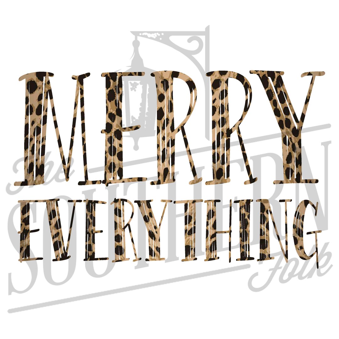 Merry Everything Design PNG File, Sublimation, Digital Download ...