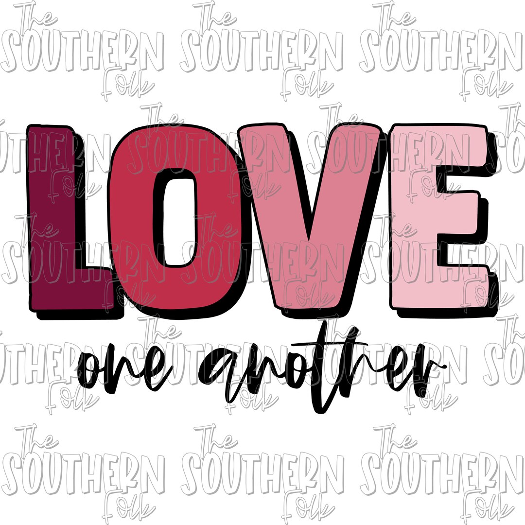 Love One Another PNG Datei für Sublimation, Digitaler Download ...