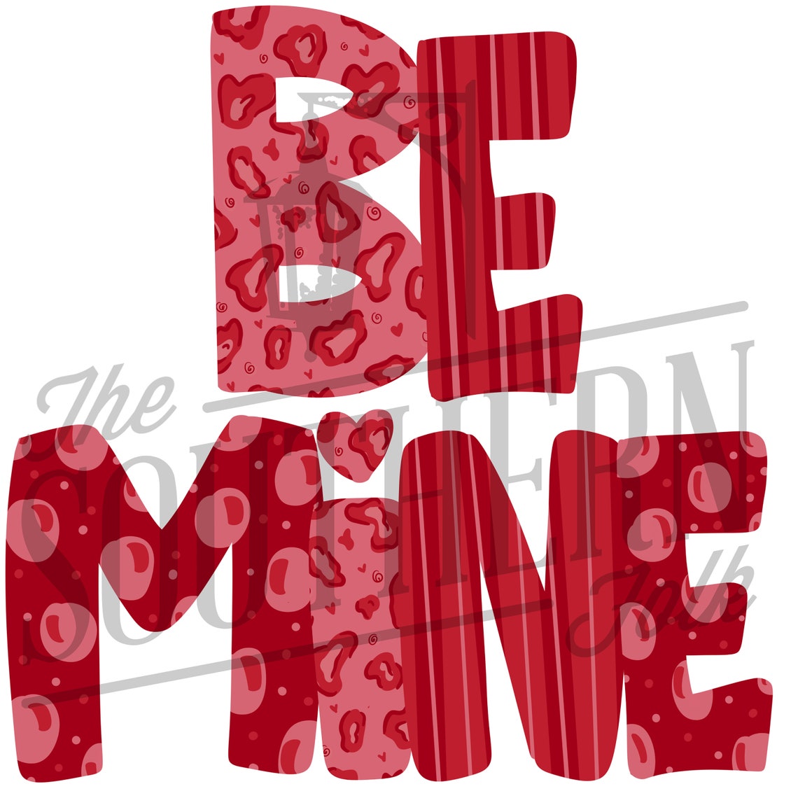 Hand Drawn Be Mine PNG File, Sublimation Designs Downloads, Digital ...