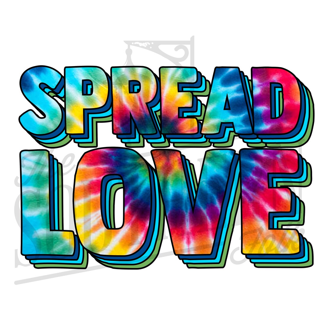 Spread Love PNG File, Sublimation Design, Digital Download, Sublimation ...