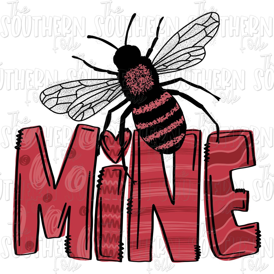 Hand Drawn Bee Mine Valentine PNG File, Sublimation Design, Digital ...