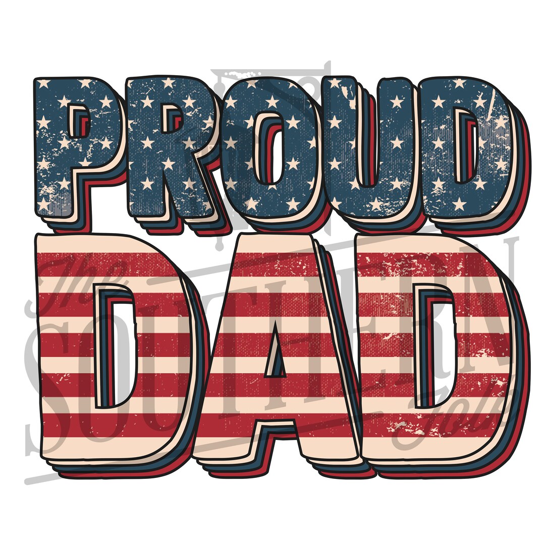 Proud Dad PNG File, Sublimation Designs Downloads, Digital Download ...