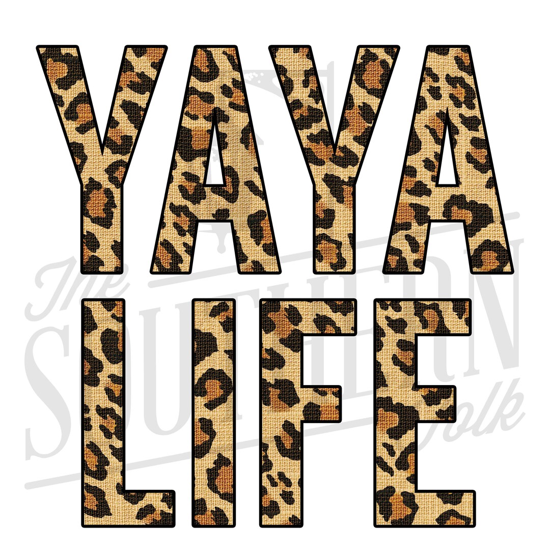 Cheetah Yaya Life PNG File, Sublimation Design, Digital Download ...