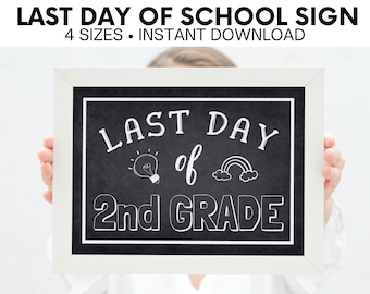 Last Day of School Sign, Printable 2nd Grade Sign, Last Day of Second ...