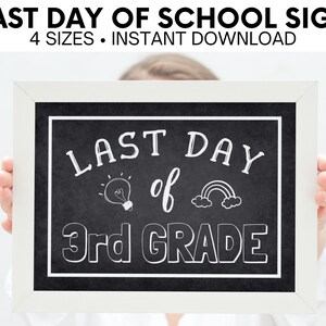 Instant Download, Third Grade Sign, Last Day of School Sign, Printable ...