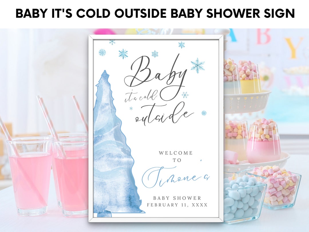 Baby It's Cold Outside Baby Shower Sign, Baby Its Cold Outside Shower ...