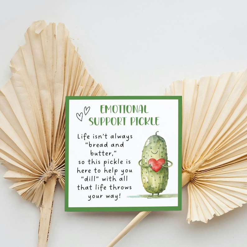 Printable Cards, Emotional Support Pickle Printable Tag, Gifts Tag ...