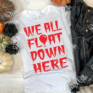 We All Float Down Here-png-digital Download-sublimation-halloween ...