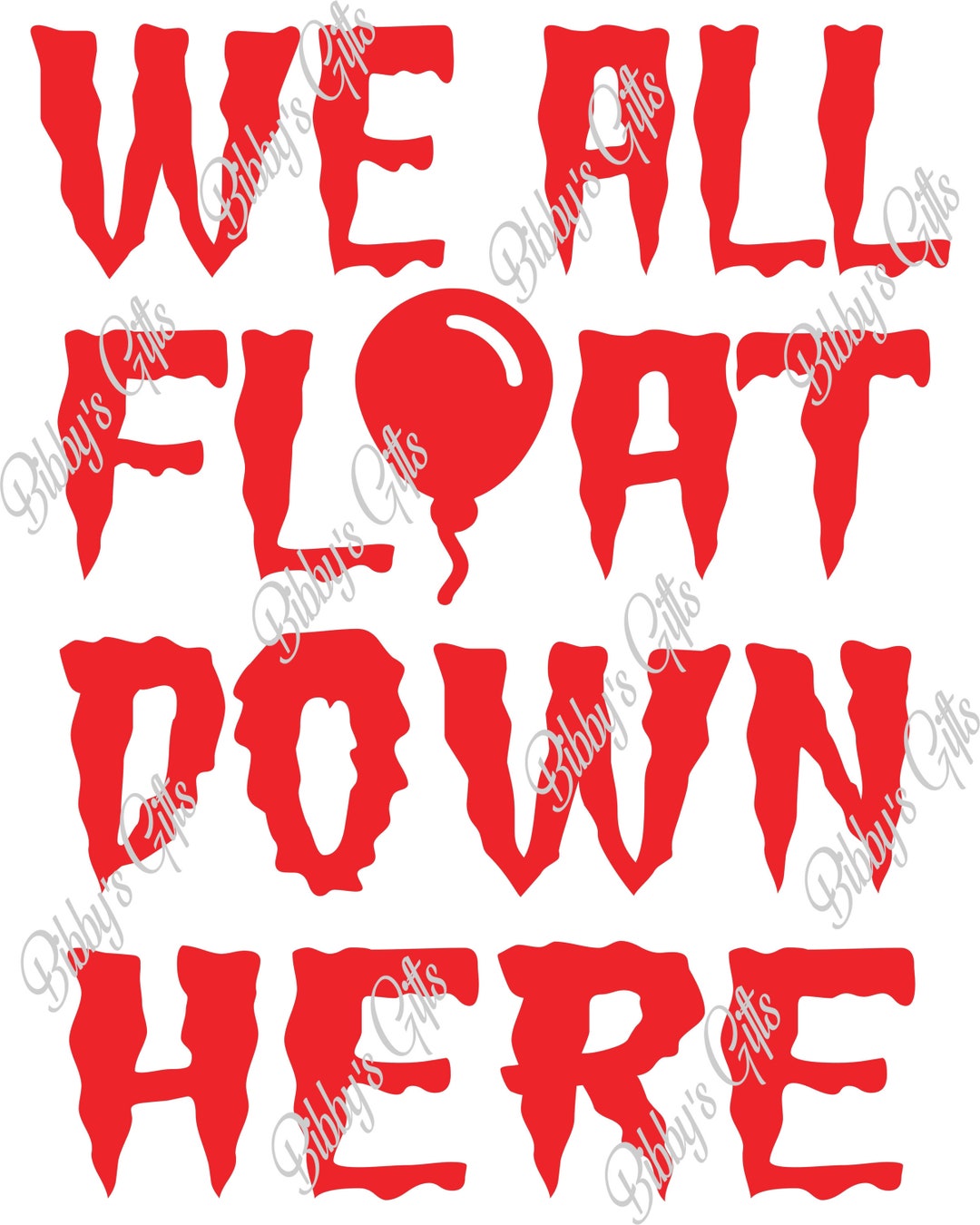 We All Float Down Here-png-digital - Etsy