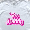 Yes Zaddy Submissive Pink DDLG T-shirt - Etsy
