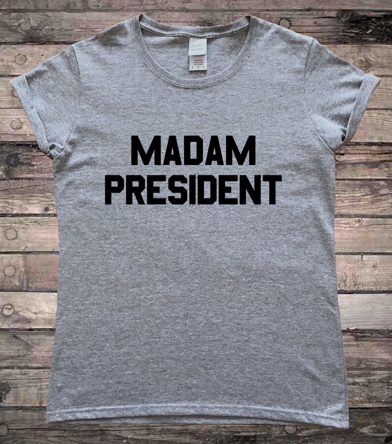 Madam President Feminism Activist Ladies T-shirt - Etsy