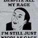 Nicolas Rage Funny T-shirt - Etsy