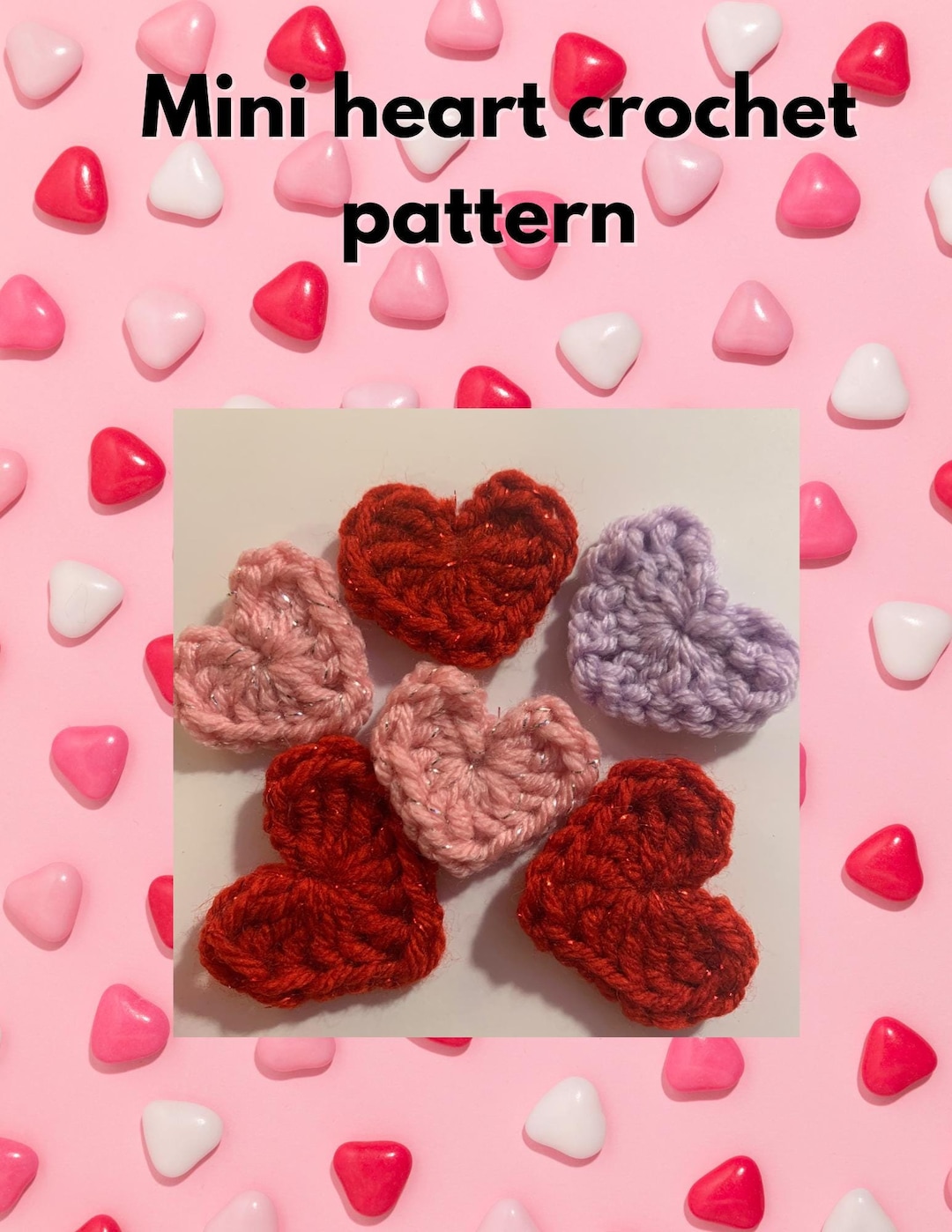 Mini Heart Crochet Pattern Super Easy Great for Beginners Make Lots of ...