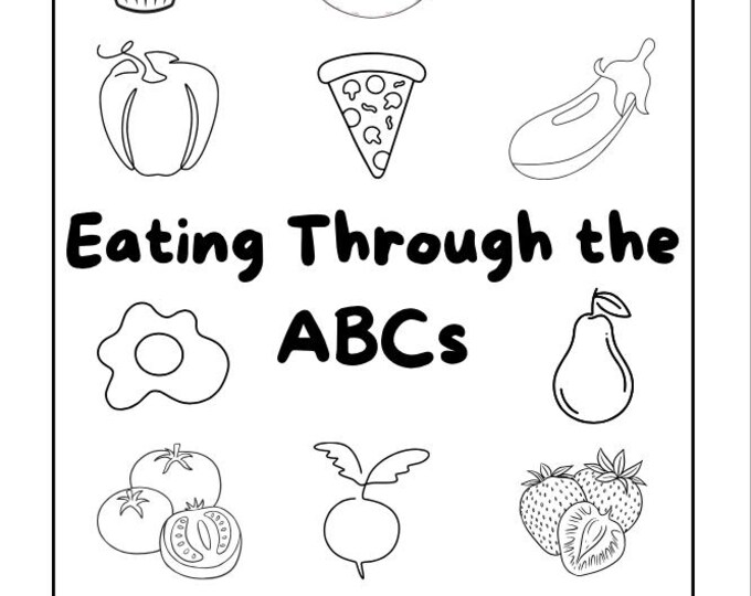 Eating Through the Abcs | Printable Food-themed Alphabet Workbook for ...
