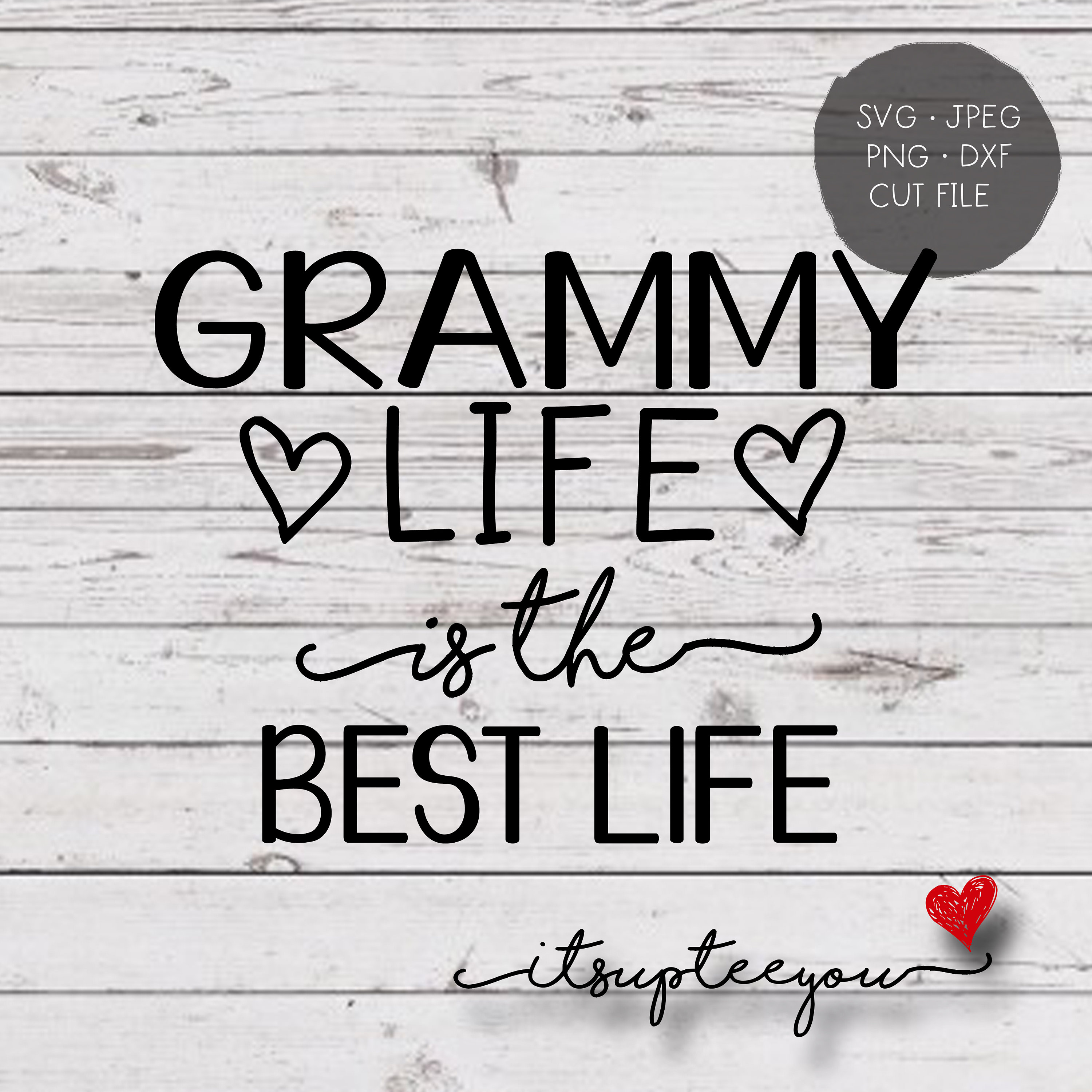 Grammy Life is the Best Life SVG, Grammy Svg, Dxf, Png, Instant ...