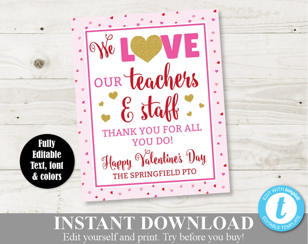 INSTANT DOWNLOAD Editable 8x10 and 8.5x11 We Love Our Teachers & Staff ...