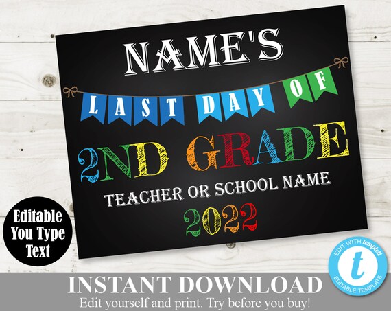 INSTANT DOWNLOAD Editable Last Day 2nd Grade School Printable Sign ...
