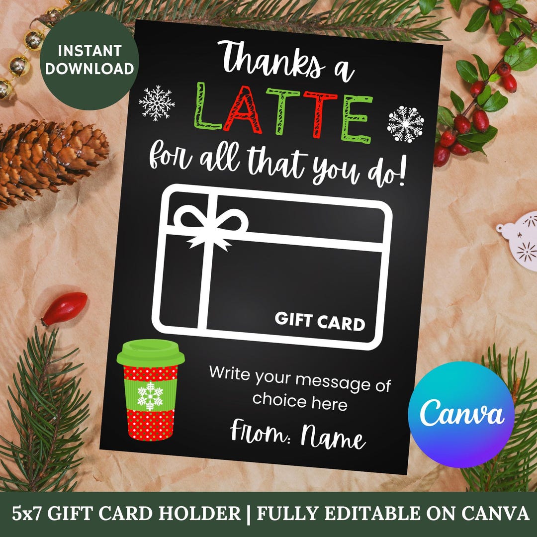 Printable Christmas Holiday 5x7 Thanks a Latte Coffee Gift Card Holder ...
