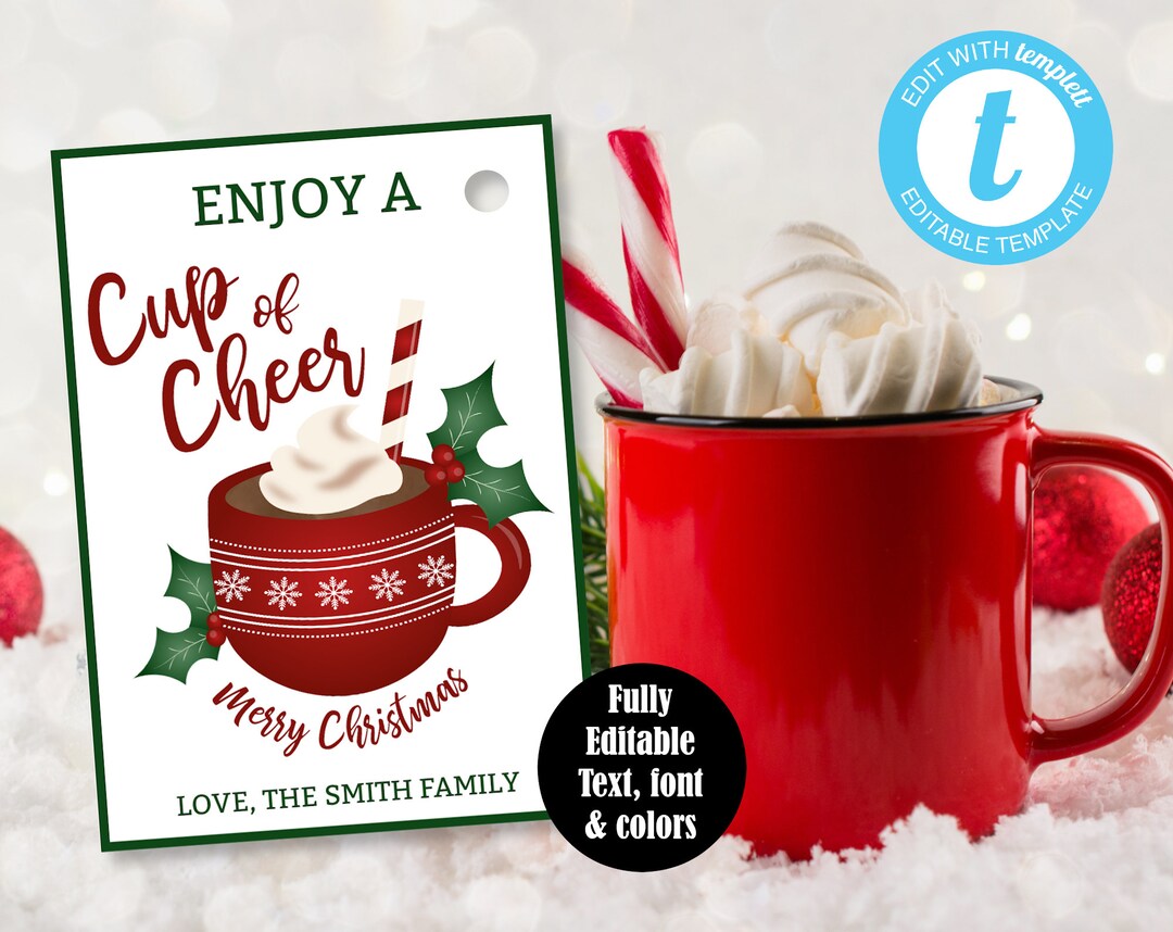 INSTANT DOWNLOAD Christmas Printable Editable 2.5x3.5 Cup of Cheer Gift ...