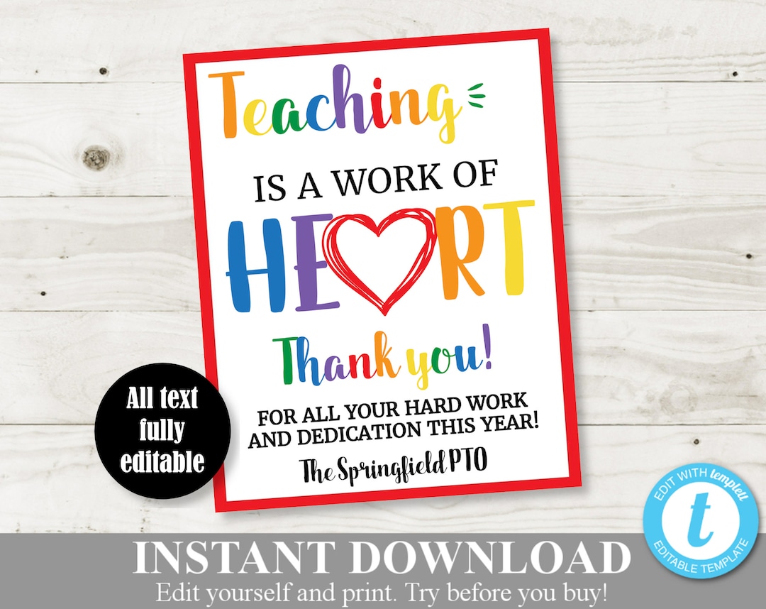 INSTANT DOWNLOAD Editable 8x10 Teaching is a Work of Heart Sign ...