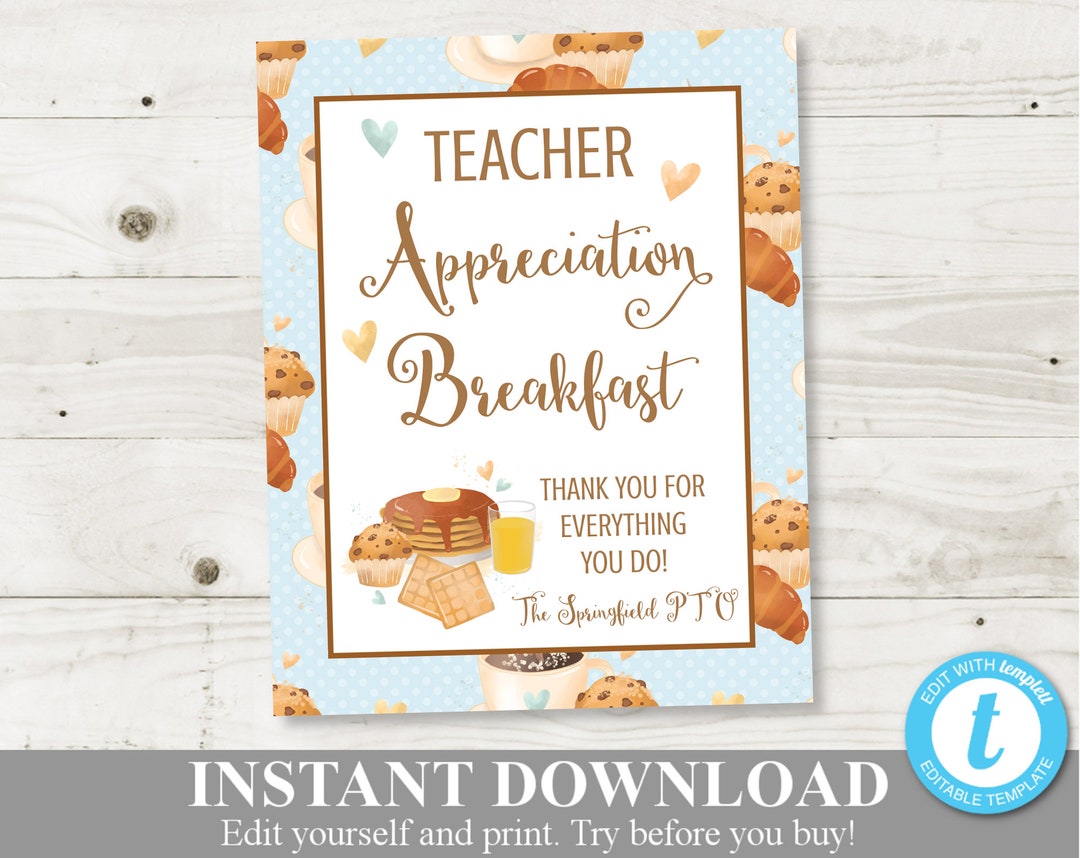 INSTANT DOWNLOAD Editable 8x10 Teacher Appreciation Breakfast Sign ...