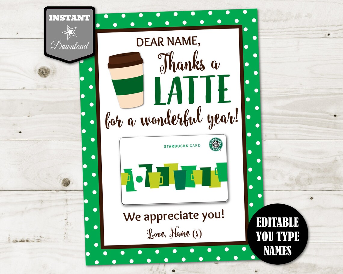 INSTANT DOWNLOAD Editable 5x7 Starbucks Teacher Appreciation Printable ...