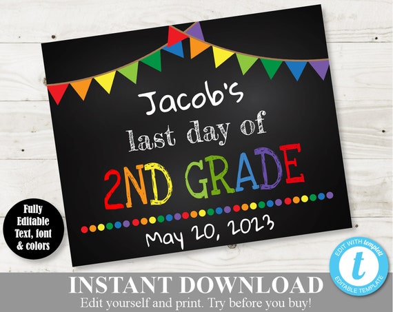INSTANT DOWNLOAD Editable Last Day 2nd Grade School Printable Sign ...