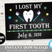 INSTANT DOWNLOAD Printable 8.5x11 I Lost My First Tooth Photo Prop Sign ...