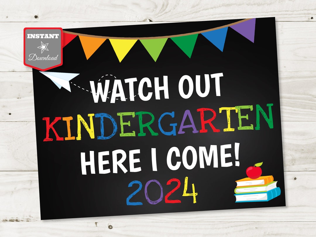 INSTANT DOWNLOAD Watch Out Kindergarten Here I Come 8.5"x11" Printable ...