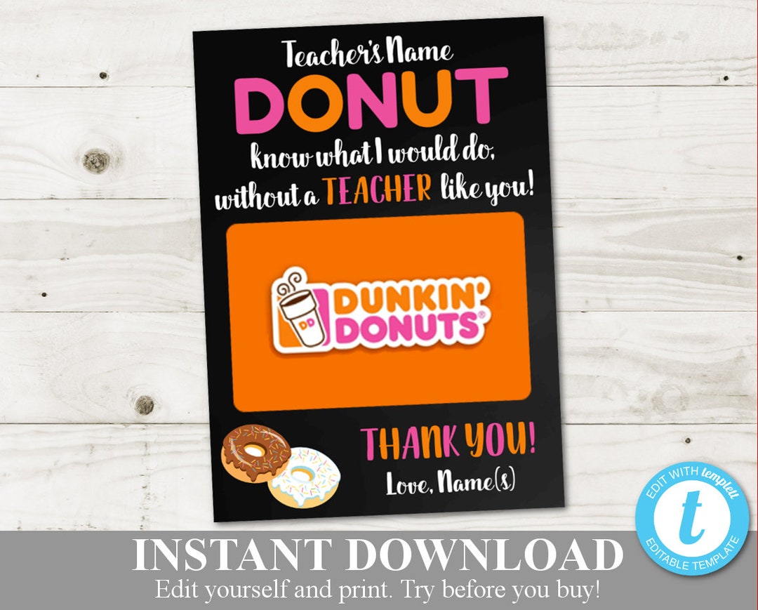 INSTANT DOWNLOAD Editable 5x7 Donut Know What I Would Do Teacher Gift ...
