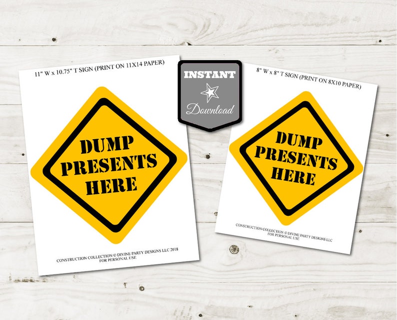 INSTANT DOWNLOAD Printable Dump Presents Here Signs / Print on | Etsy