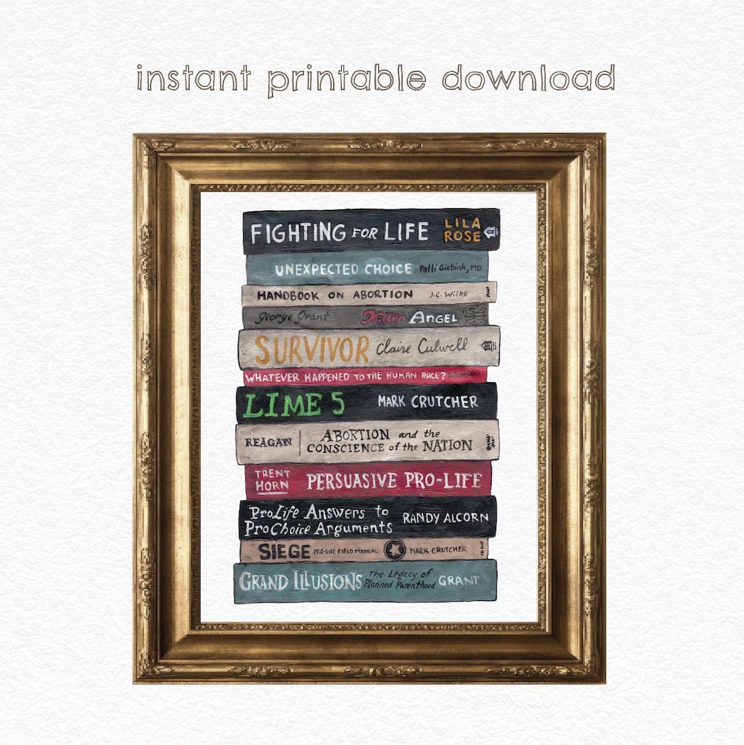 Pro-life Book Stack DIGITAL DOWNLOAD - Literary Art Print ...