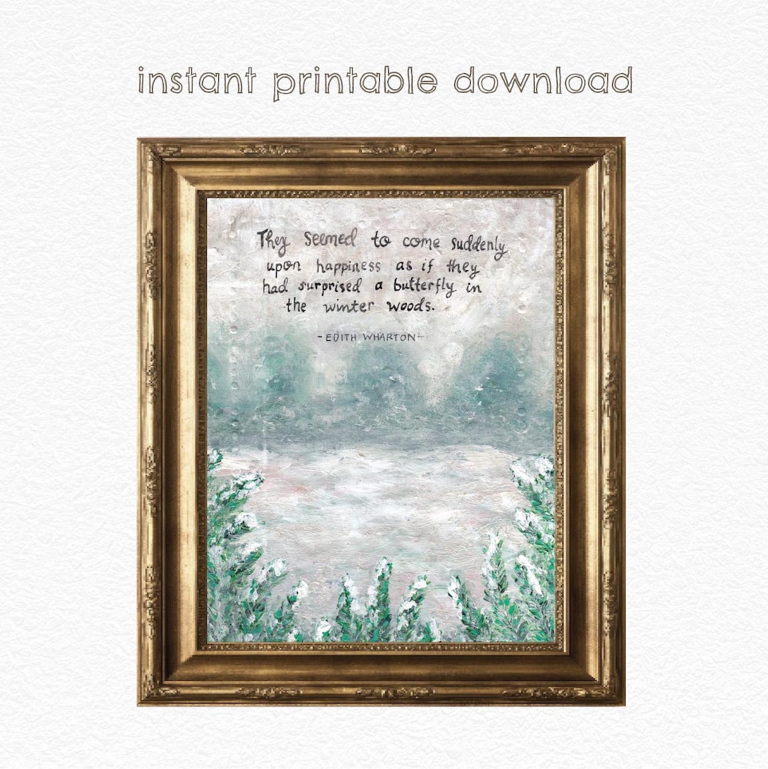 Winter Woods (edith Wharton Quote) DIGITAL DOWNLOAD - Literary Art ...