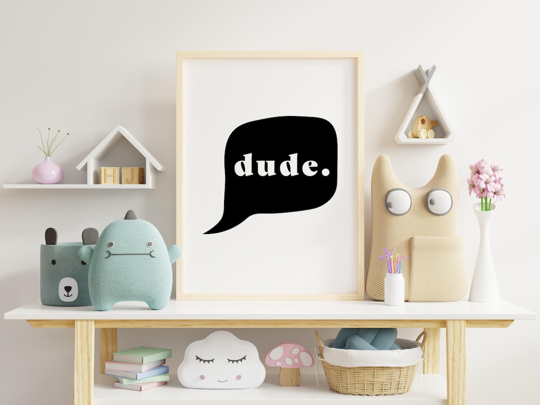 Dude Wall Art: Modern Black and White Poster (digital Download) - Etsy