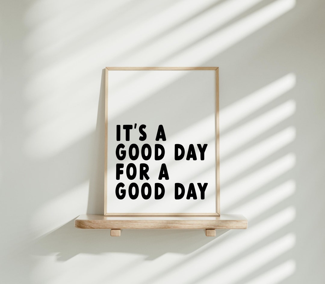 Good Day Printable Art: Black and White Nursery Decor (digital Download ...