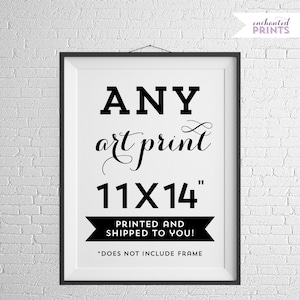 Printed 11 X 14 Art Print of Your Choice From Enchanted Prints - Etsy
