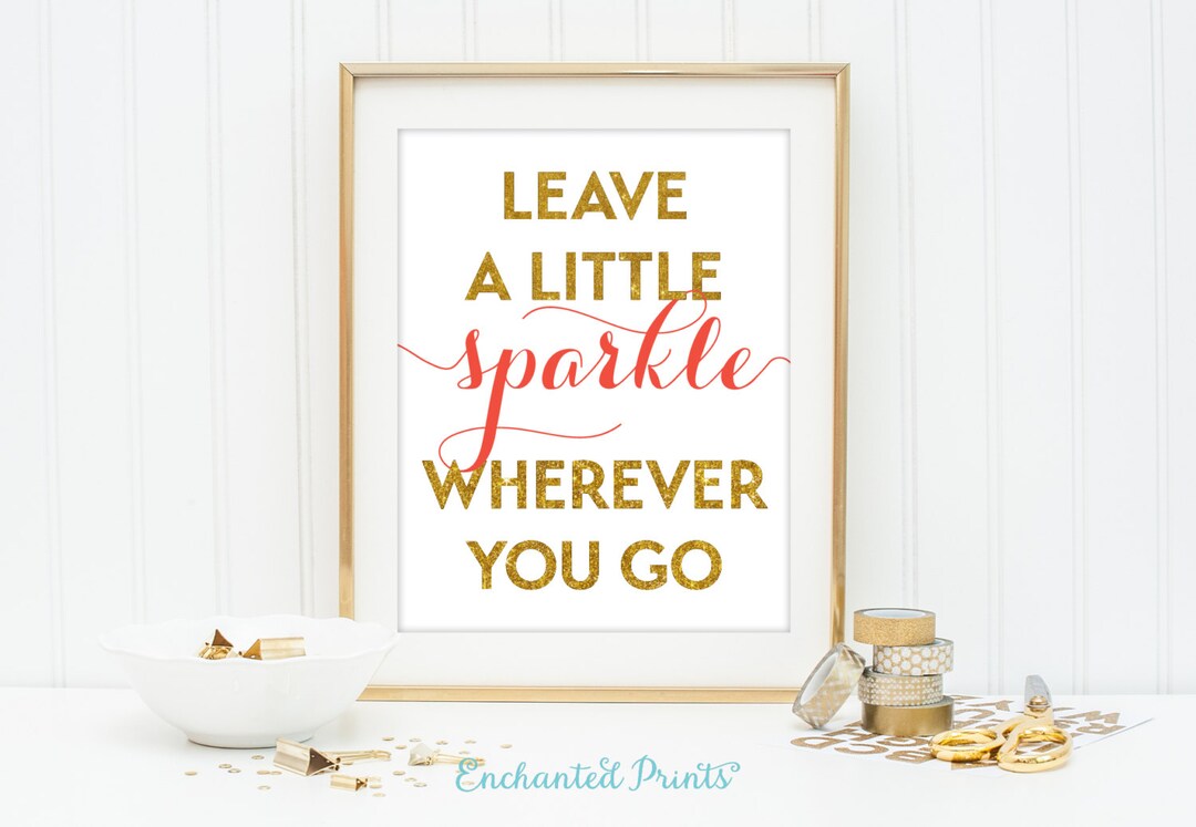 Leave a Little Sparkle Quote Print, Printable Art Wall Decor ...