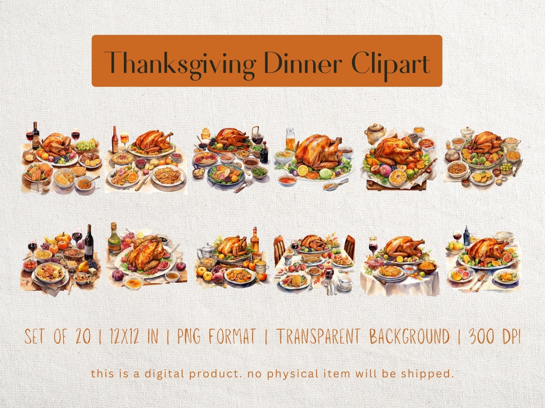 Thanksgiving Dinner Clipart Set - 20 PNG Files, 12x12 Inches, 300 DPI ...