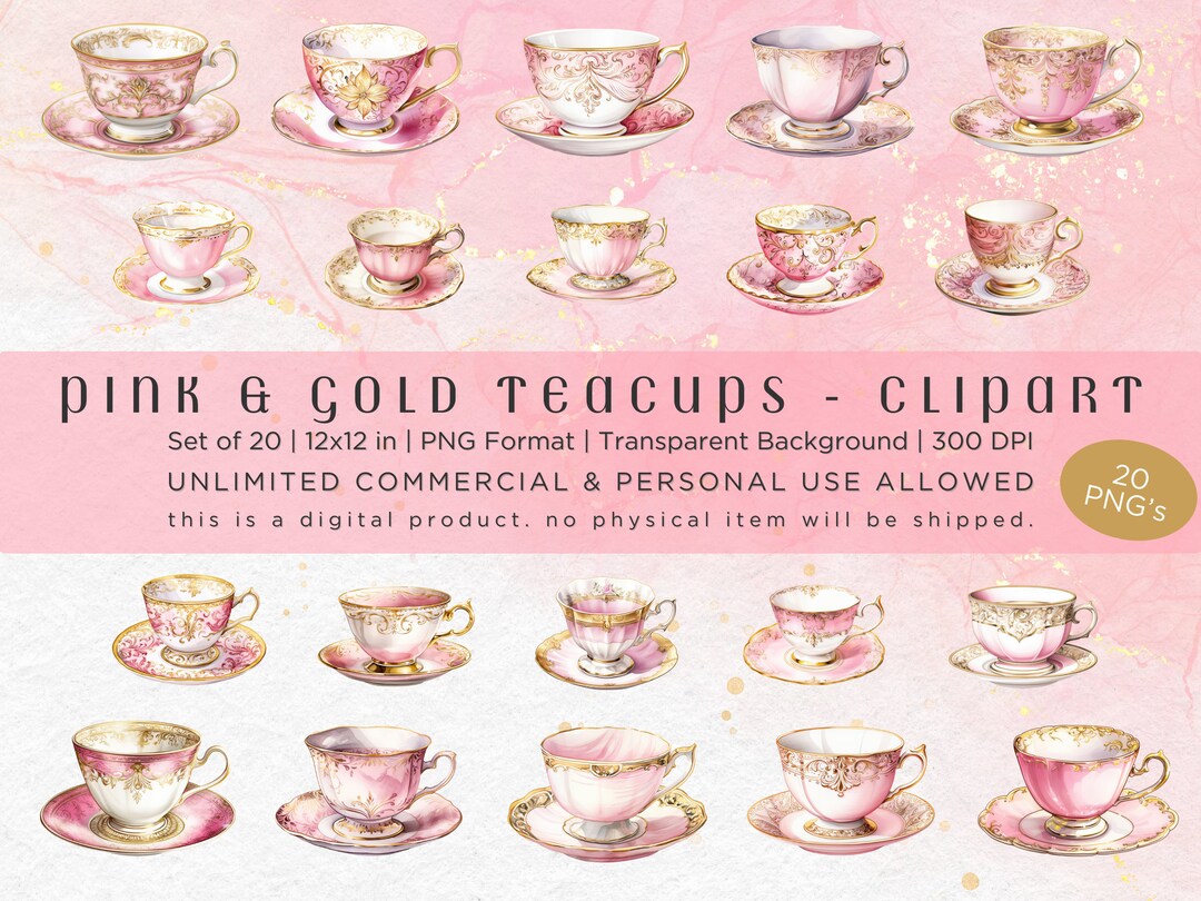 Watercolor Pink & Gold Teacups Clipart - 20 PNG Files, 12x12, 300 DPI ...