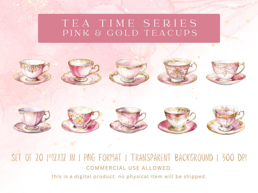 Watercolor Pink & Gold Teacups Clipart 20 PNG Files, 12x12, 300 DPI ...