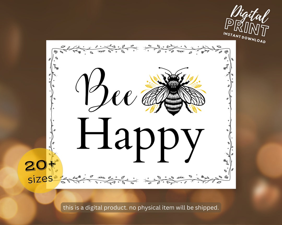 Bee Happy Art Print: Bumble Bee Wall Decor (digital Download) - Etsy