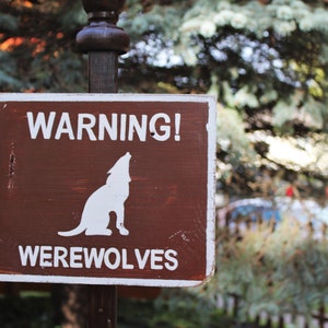 Warning Werewolves Hand Painted Distressed Wooden Sign Made | Etsy