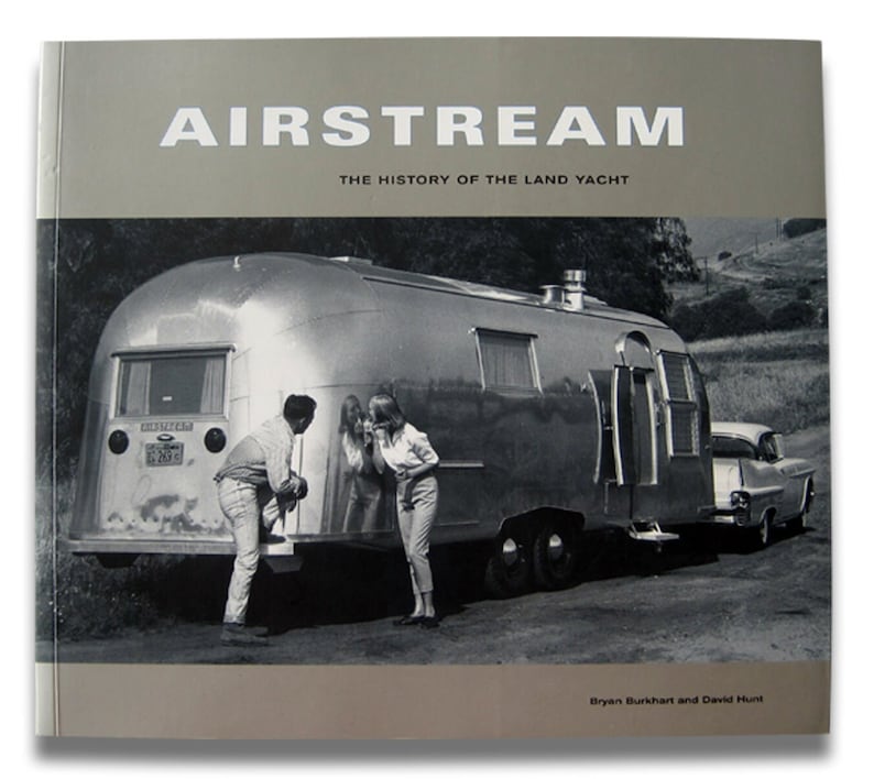 Airstream, the History of the Land Yacht Signed by Author - Etsy